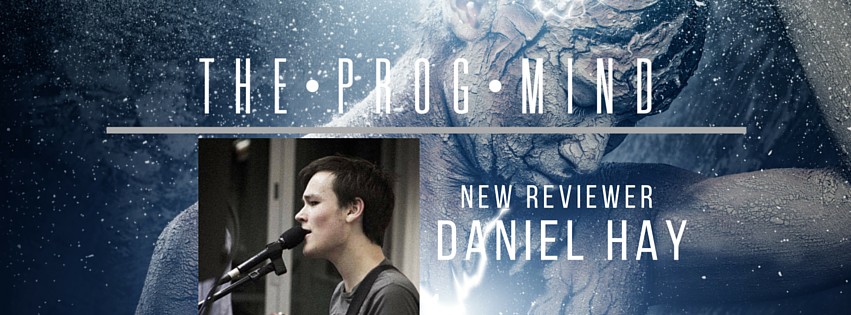Introducing: Daniel Hay | The PROG Mind