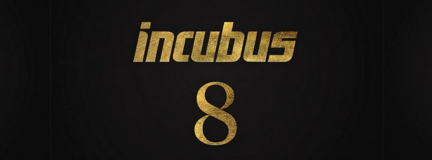 Incubus – “8” | The PROG Mind